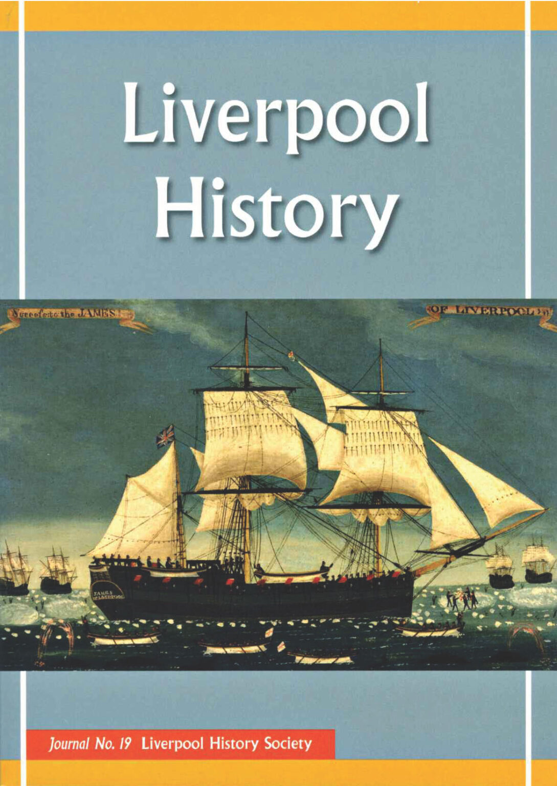 Liverpool History Journal 19 (2020) – Liverpool History Society